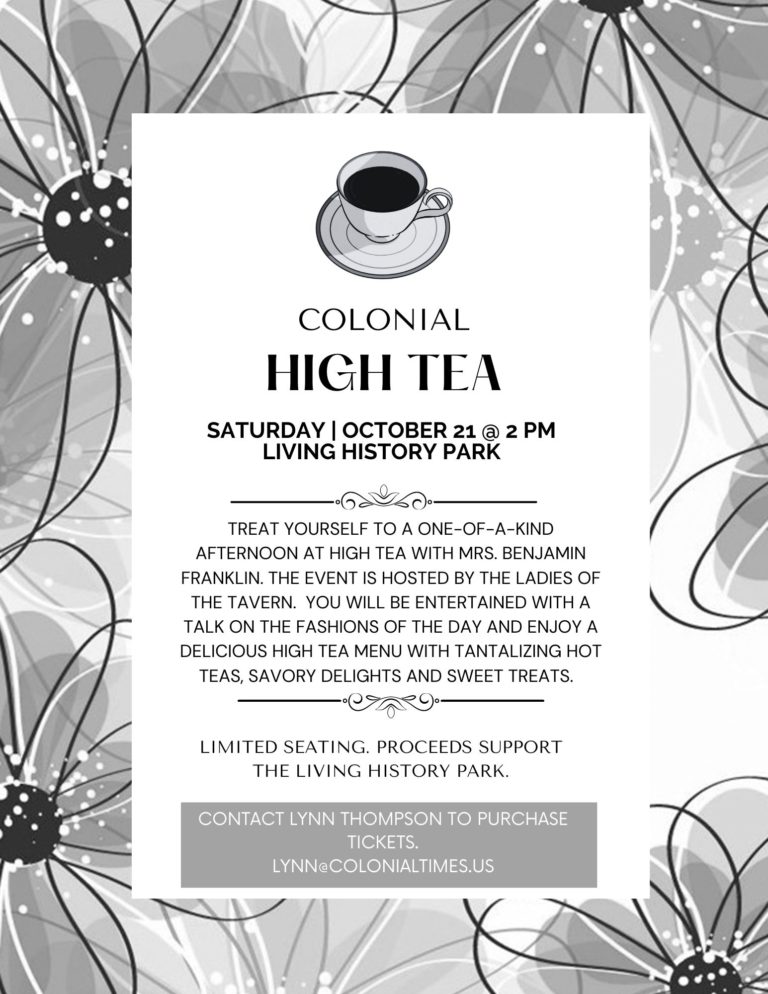 Colonial High Tea - Living History Park